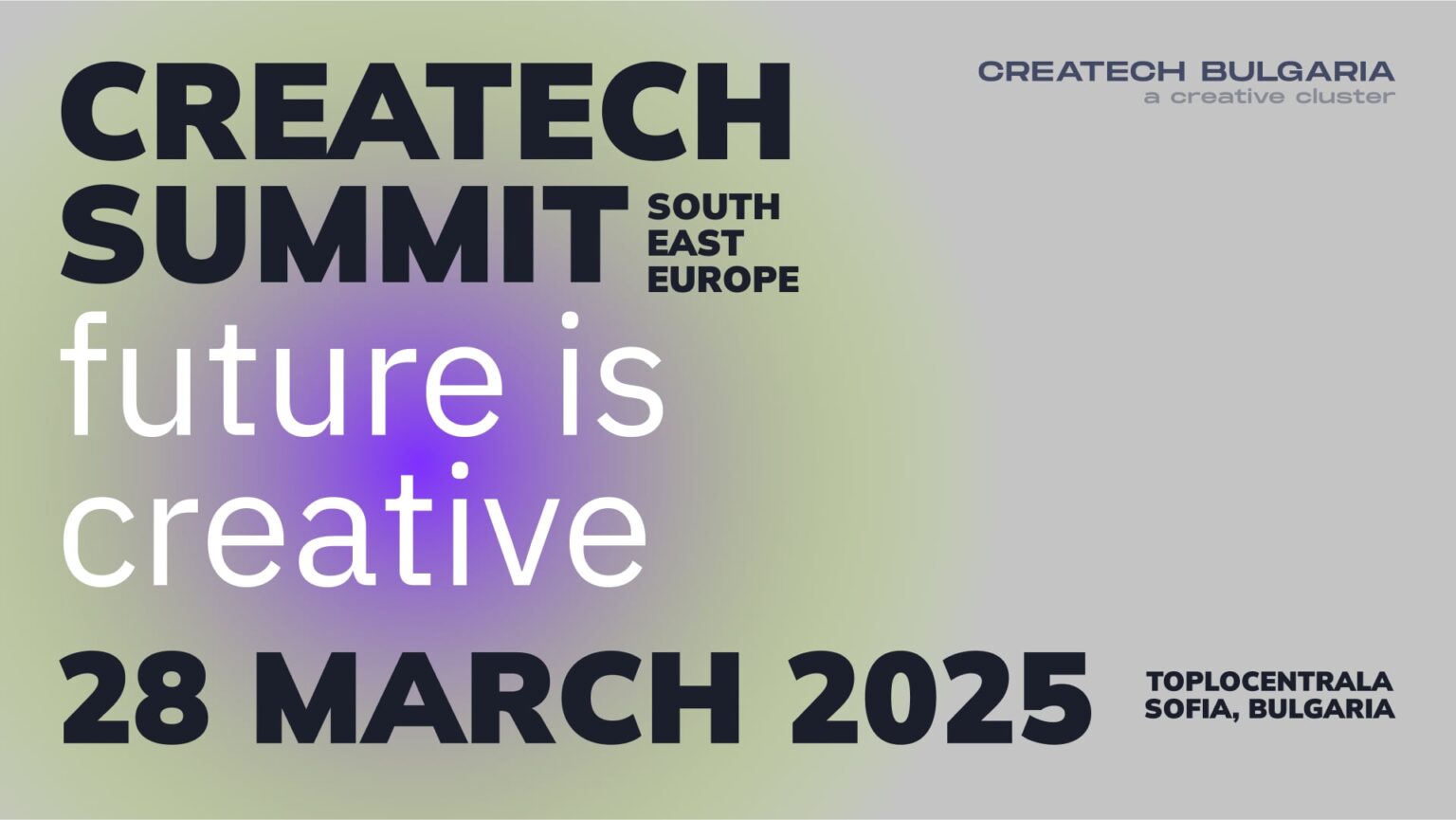 CreaTech Summit SEE 2025: Креативните и технологични индустрии се срещат на 28 март в ...
